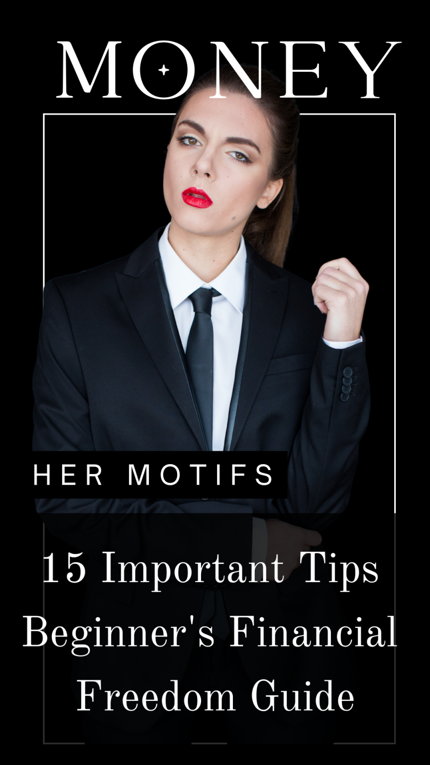 15 Best Beginner's Financial Freedom Guide | Her Motifs