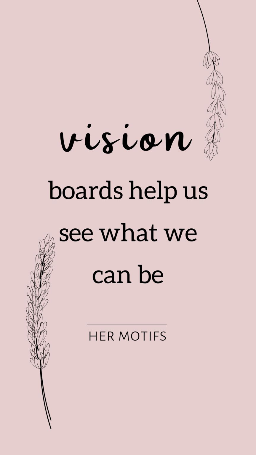 100 Impactful Vision Board Quotes | Her Motifs