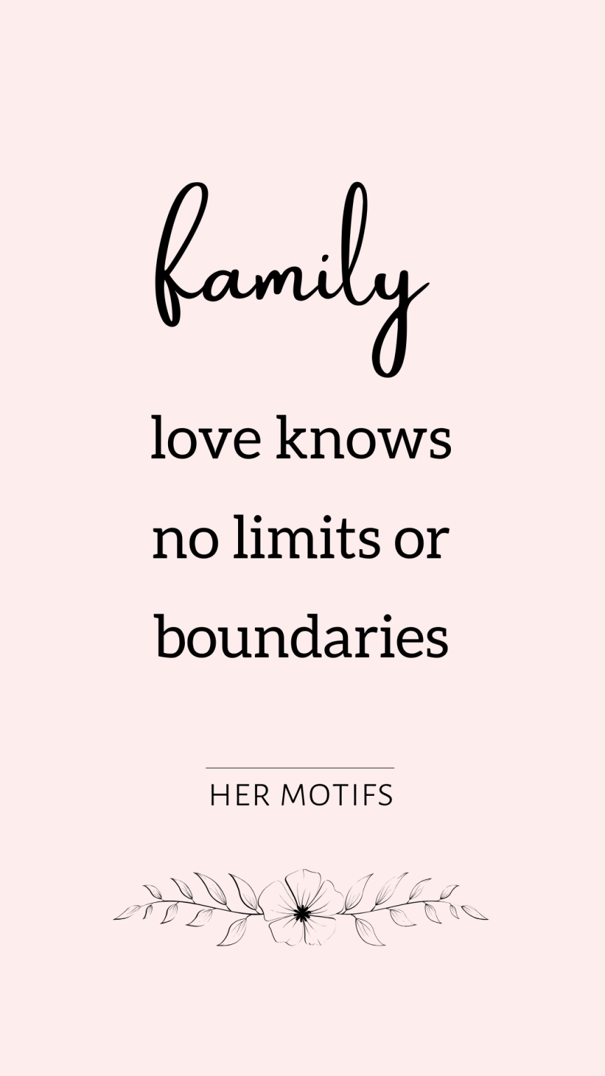 100 Sweet Quotes About Family | Her Motifs